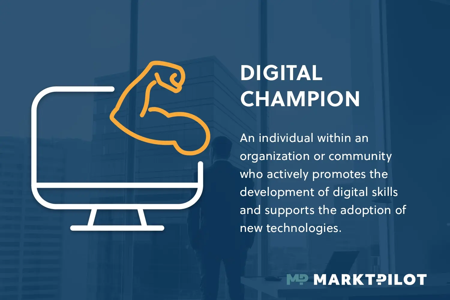 Digital Champion: Definition, Characteristics and Benefits